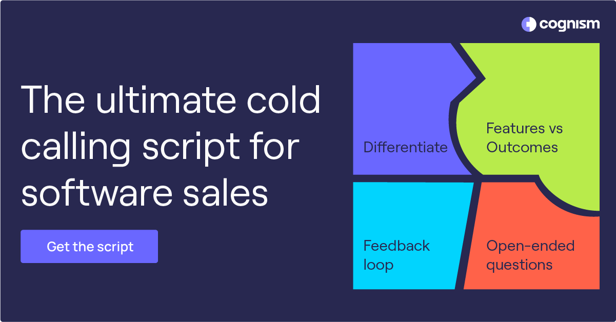 Software Sales Cold Calling Script: Prospect Into Software Orgs Software Sales Cold Calling Script: Prospect Into Software Orgs